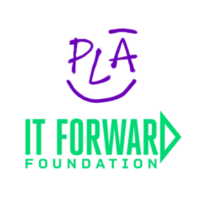 PLA it Forward HOME - PLA It Forward